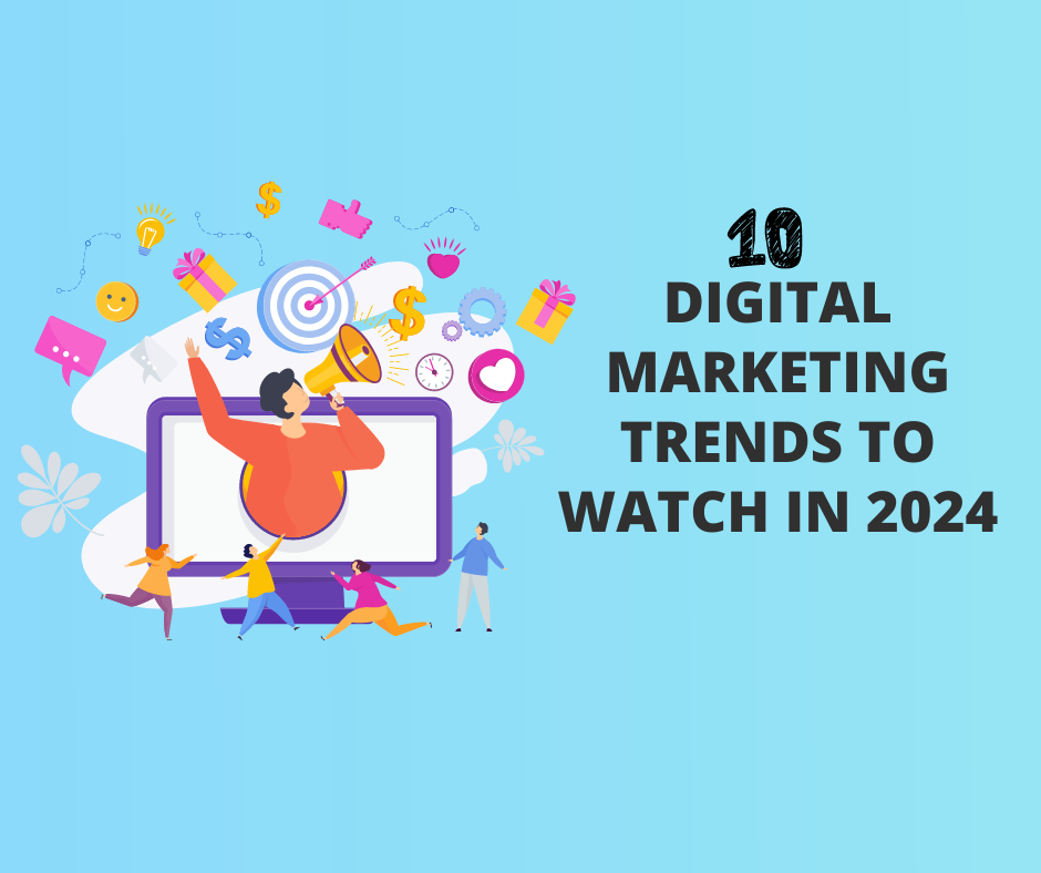 10 Digital Marketing Trends to Watch in 2024 |Tubros Technologies
